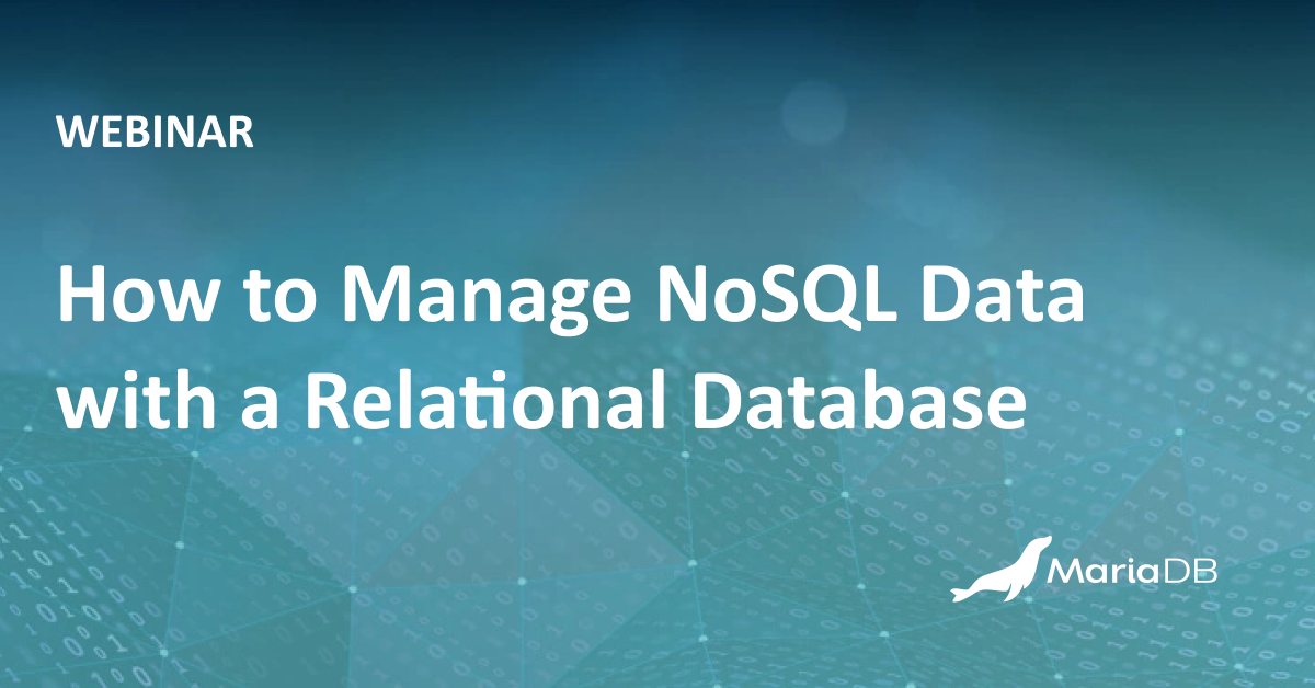How To Manage NoSQL Data With A Relational Database