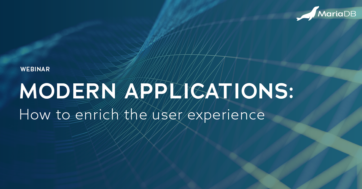 Modern Apps: Enriching the User Experience with Hybrid Transactional ...