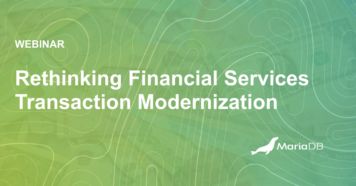 Rethinking Financial Services Transaction Modernization