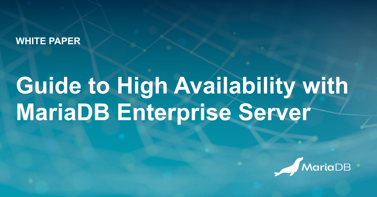 Guide to high availability with MariaDB