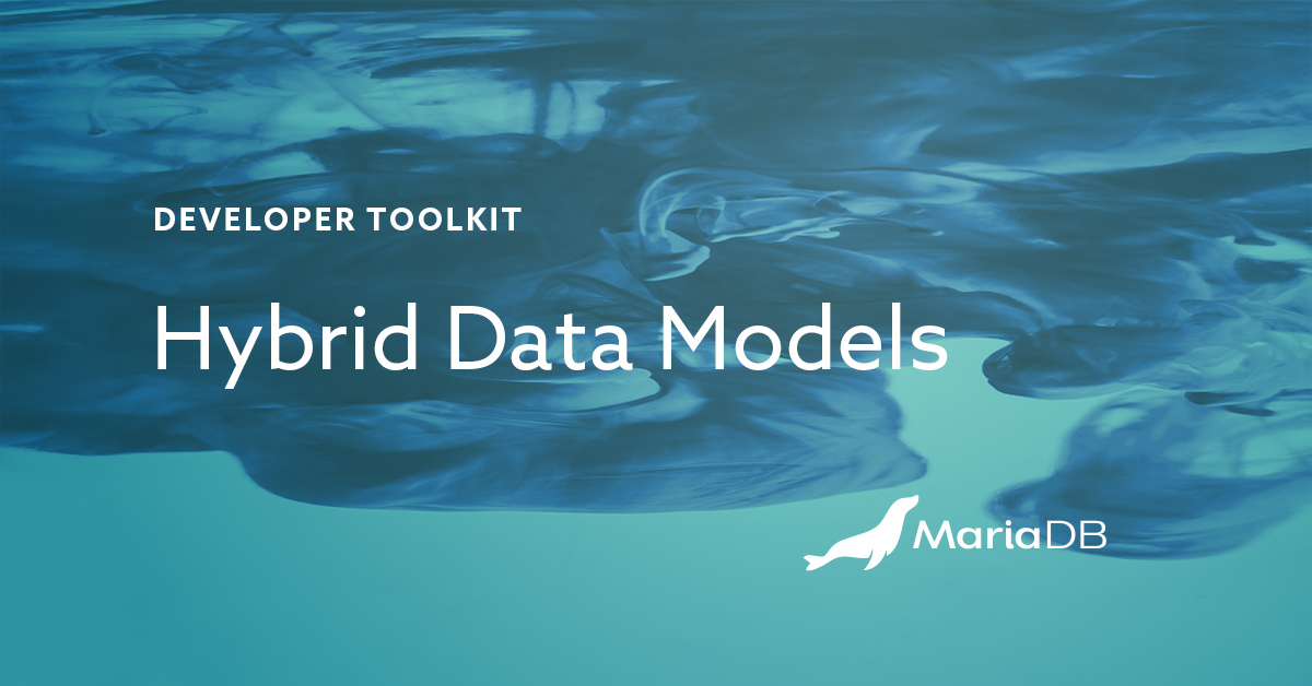 Developer Toolkit: How to Use Hybrid Data Models