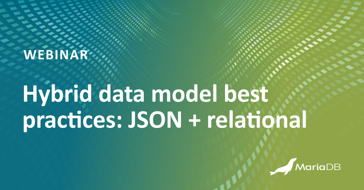 Hybrid data model best practices: JSON + relational